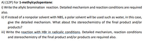 Solved A 12p For 1 Methylcyclopentene I Write The