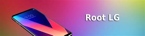 How To Root Any Lg Device