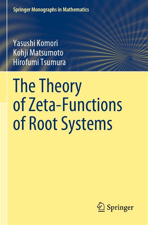 Buy The Theory Of Zeta Functions Of Root Systems Book Online At Low Prices In India The Theory