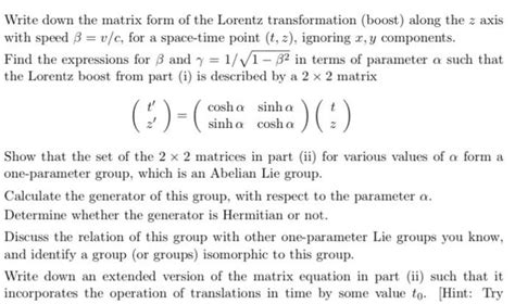 Solved Write Down The Matrix Form Of The Lorentz
