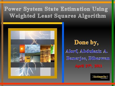 power system state estimation using weighted least squares