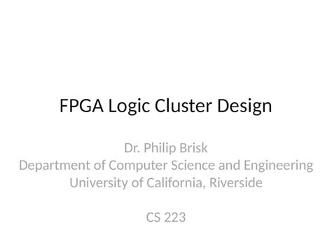 Pptx Fpga Logic Cluster Design Dokumentips