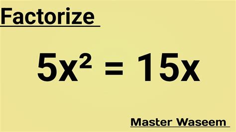 Factorize The Math Equation • Find X Youtube