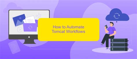 Apache Tomcat Workflow Automation Apix Drive