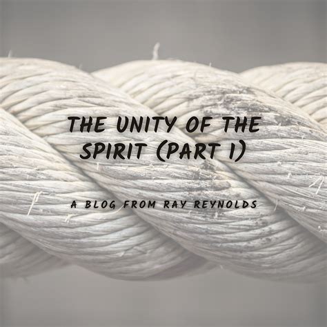 The Unity Of The Spirit Part