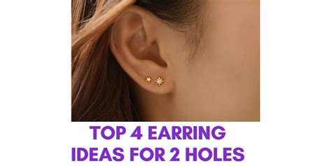 Earring Ideas For 2 Holes Top 10 Unique And Trending 2025