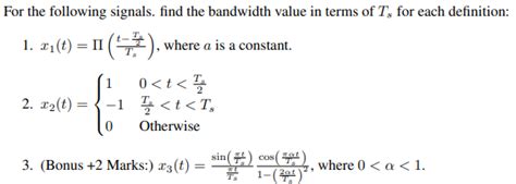 Solved Find The Bandwidth Value In Terms Of Ts For Each
