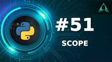 51 Scope Python Tutorials Arashtad Medium