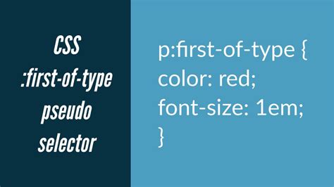 Css First Of Type Pseudo Selector