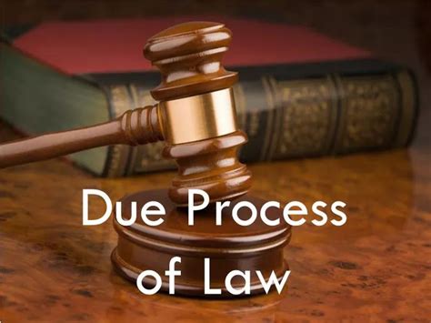 Ppt Due Process Of Law Powerpoint Presentation Free Download Id 2641959