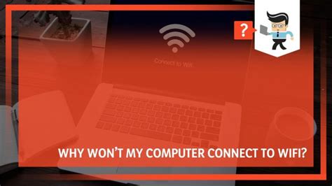 Why Wont My Computer Connect To Wifi 8 Causes And Their Simple Fixes