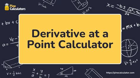 No 1 Derivative At A Point Calculator With Steps Pinecalculator