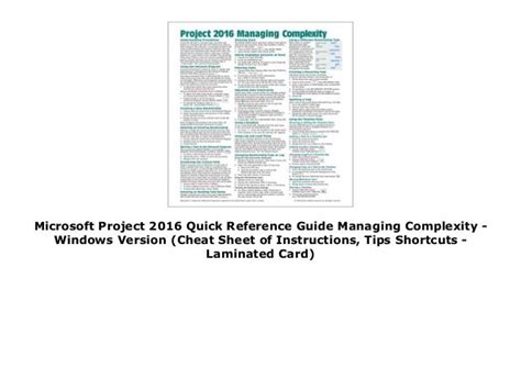 Microsoft Project 2016 Quick Reference Guide Managing Complexity