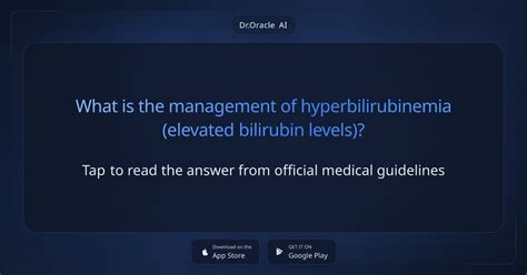 What Is The Management Of Hyperbilirubinemia Elevated Bilirubin Levels