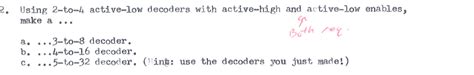 Solved Using To Active Low Decoders With Active High Chegg Com