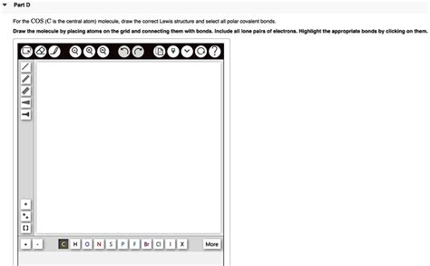 Part D For The Cos C Is The Central Atom Molecule Draw The Correct Lewis Structure And Select
