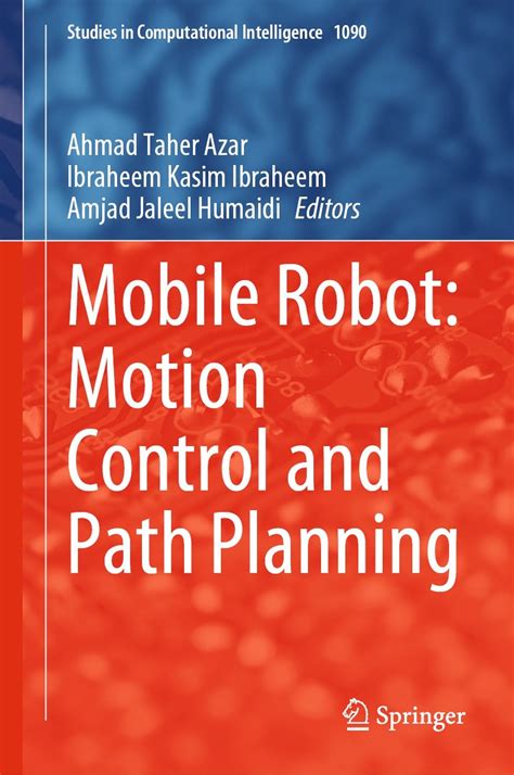 Mobile Robot Motion Control And Path Planning Ebook By Epub Rakuten Kobo United States