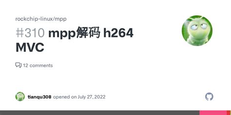 Mpp H Mvc Issue Rockchip Linux Mpp Github