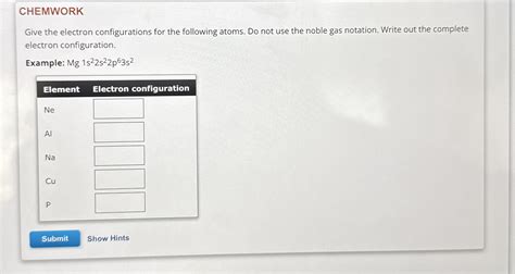 Solved Chemworkgive The Electron Configurations For The