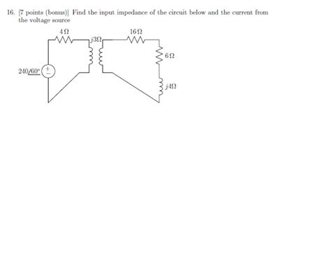 Solved Find The Input Impedance Of The Circuit Below And Chegg