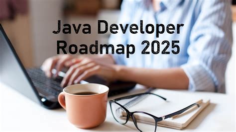 Java Developer Roadmap In 2025 Launch Your Career