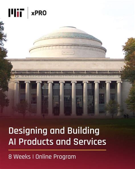 Designing And Building Ai Products And Services From Mit Xpro On