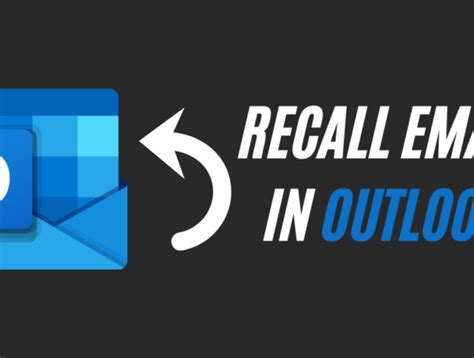 Change Your Mind Here S How To Recall An Email In Outlook