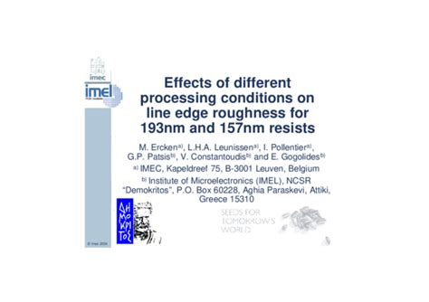 Pdf Effects Of Different Processing Conditions On Line Edge Roughness For 193nm And 157nm Resists