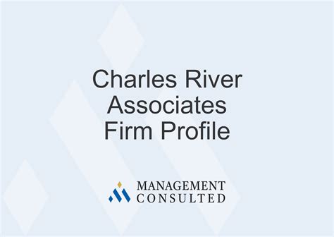 Charles River Associates Firm Profile Management Consulted