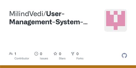 Github Milindvediuser Management System Api With Validation
