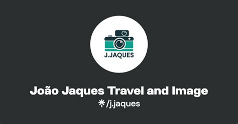 João Jaques Travel And Image Instagram Facebook Linktree