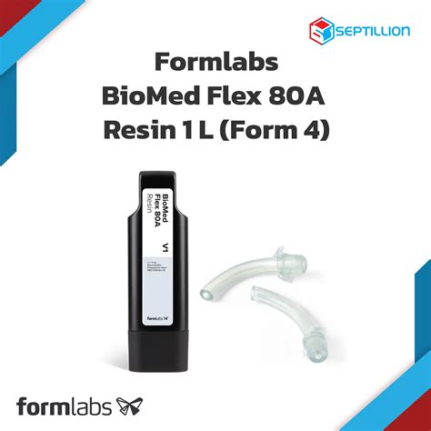 เรซิน Biomed Flex 80a Form 4 Septillion Co Ltd