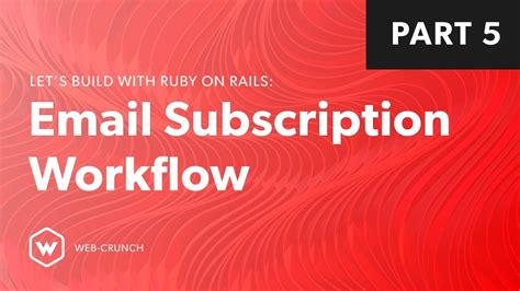 Email Subscription Workflow Part 5 Mailer Setup And Logic Ruby On