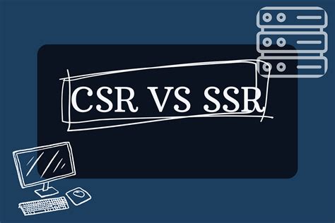 Understanding Client Side Rendering And Server Side Rendering By