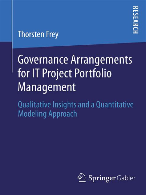 Thorsten Frey Auth Governance Arrangements For It Project Portfolio Management