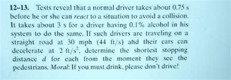 Solved 12 13 Tests Reveal That A Normal Driver Takes About Chegg Com