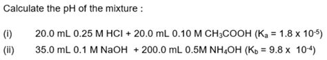 Solved Calculate The PH Of The Mixture I Ii ML Chegg Com