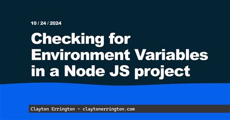 Checking For Environment Variables In A Nodejs Project