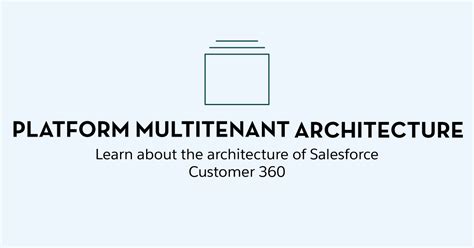 Platform Multitenant Architecture Salesforce Architects