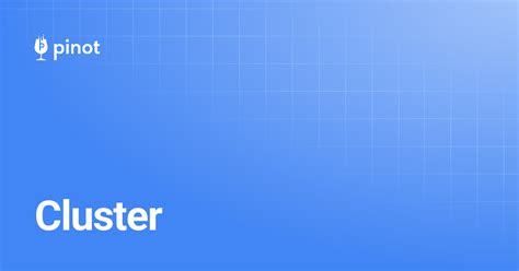 Cluster Apache Pinot Docs