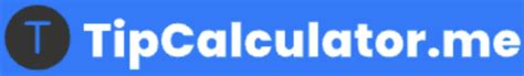 10 Tip Calculator Calculate A Tip TipCalculator Me