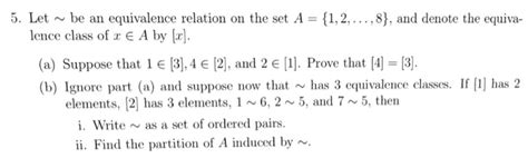 Solved Let ~ Be An Equivalence Relation On The Set A {1