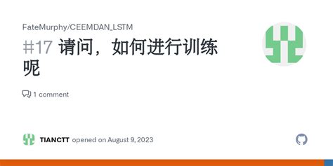 请问，如何进行训练呢 · Issue 17 · Fatemurphy Ceemdan Lstm · Github