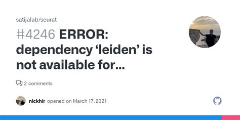 Error Dependency ‘leiden Is Not Available For Package ‘seurat · Issue 4246 · Satijalab
