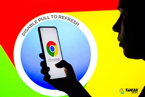 How To Disable Pull To Refresh On Chrome For Android