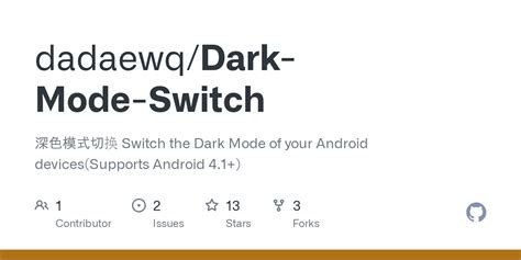 GitHub dadaewq Dark Mode Switch 深色模式切换 Switch the Dark Mode of your Android devices Supports
