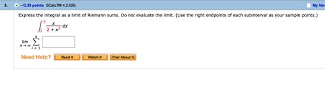 Solved Express The Integral As A Limit Of Riemann Sums Do Chegg Com