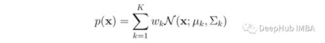 Python 高斯混合模型gmm和期望最大化算法的理论和代码实现 Deephub Segmentfault 思否
