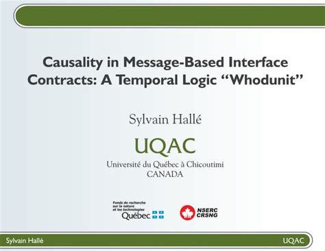 Causality In Message Based Interface Contracts A Temporal Logic Whodunit Ppt