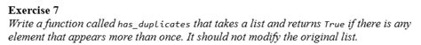 solved exercise 7 write a function called has duplicates